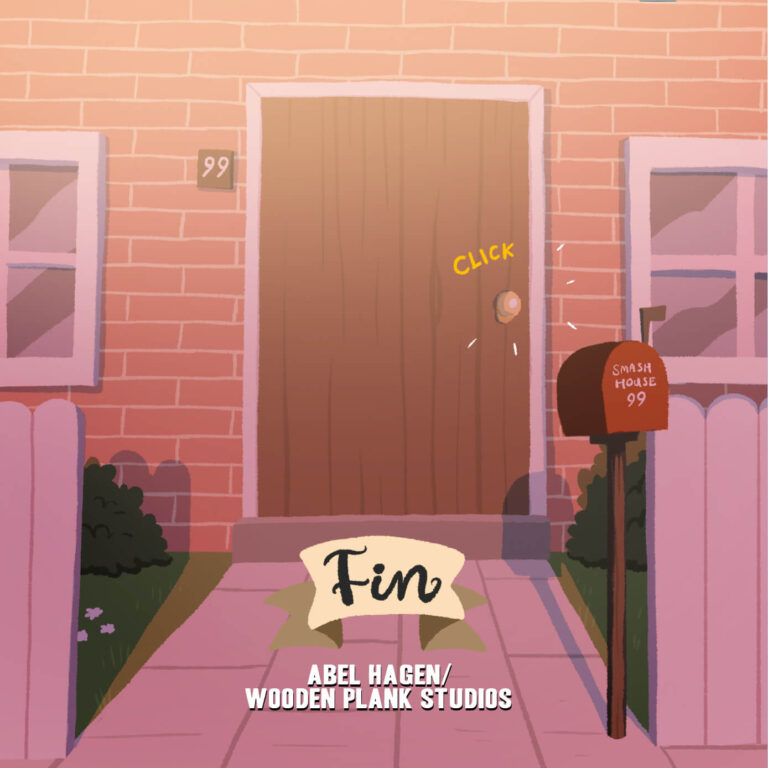 Everyone is Home – Wooden Plank Studios